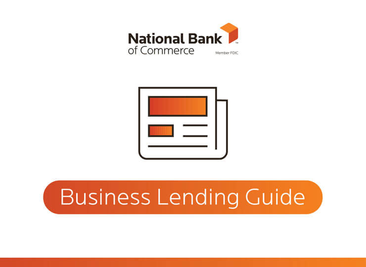 A Guide to Business Lending | National Bank of Commerce